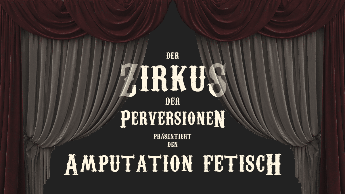 Amputation Fetisch - Der Stumpf macht dich geil?